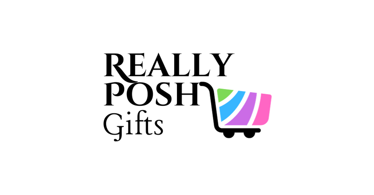 Really Posh Gifts- Unique and High Quality Gifts for Givers and Users ...
